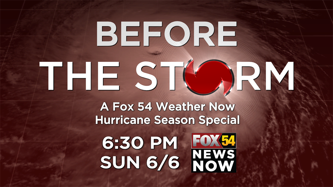 BEFORE THE STORM: A Fox 54 Weather Now Hurricane Season Special - WFXG